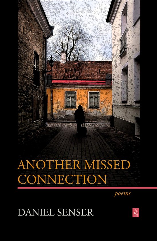 Another Missed Connection (ebook), Daniel Senser | 9781951896874 ...