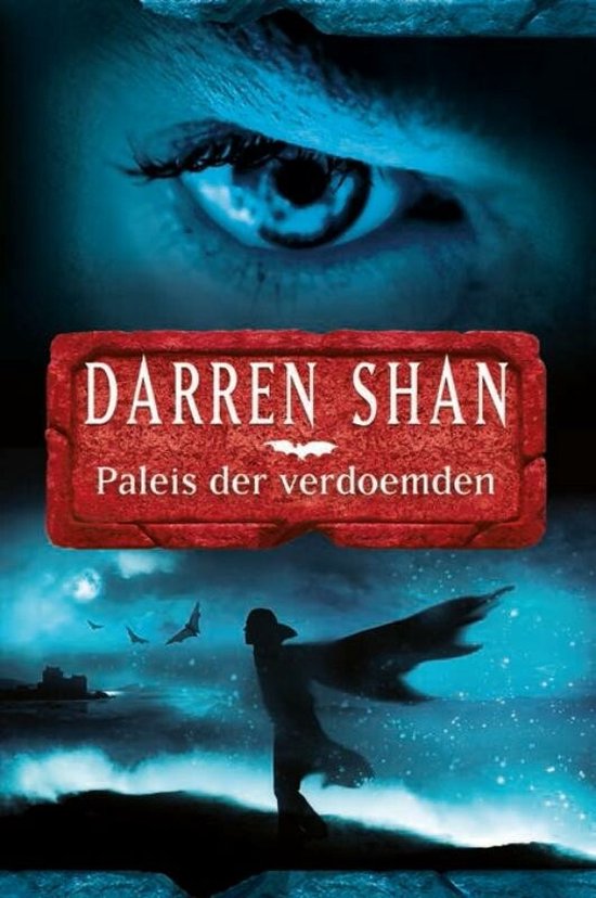 De saga van Larten Crepsley deel 3: paleis der verdoemden, Darren Shan ...