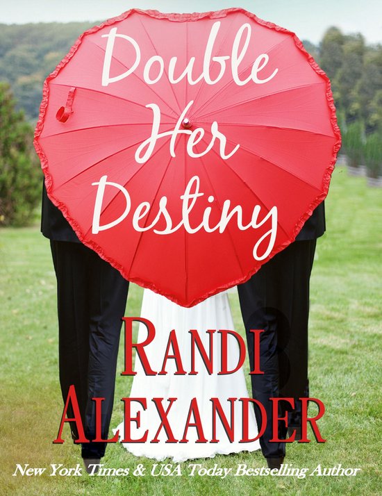 Double Seduction 4 - Double Her Destiny (ebook), Randi Alexander | 9781310433924 | Boeken | bol.com