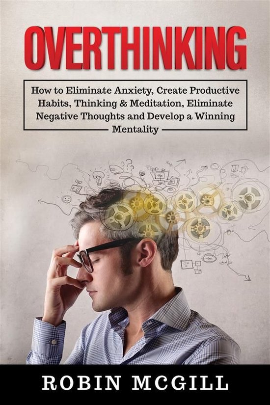 Overthinking (ebook), Robin Mcgill | 9791220364577 | Boeken | bol.com
