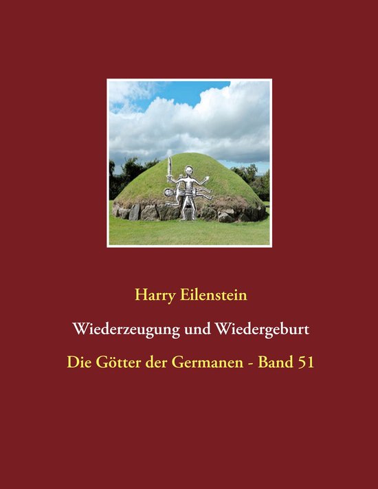 Die Götter der Germanen 51/87 - Wiederzeugung und Wiedergeburt (ebook ...