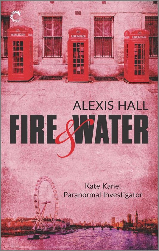 Kate Kane, Paranormal Investigator 3 - Fire & Water (ebook), Alexis ...