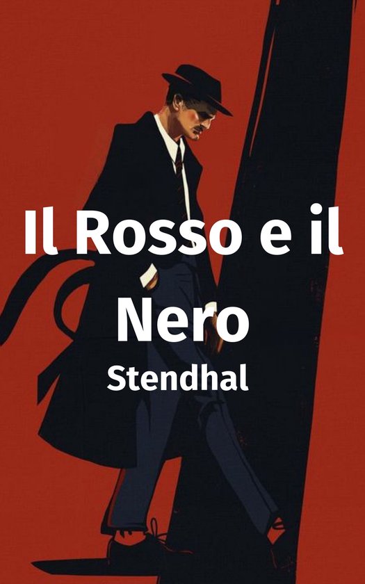 Il Rosso e il Nero (ebook), Adriana Latour (Traduttore) | 1230003426623 ...