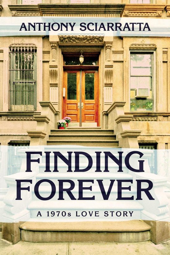 Finding Forever (ebook), Anthony Sciarratta | 9781642934212 | Boeken | bol