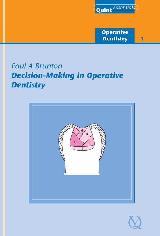 QuintEssentials of Dental Practice 3 - Decision-Making in Operative ...