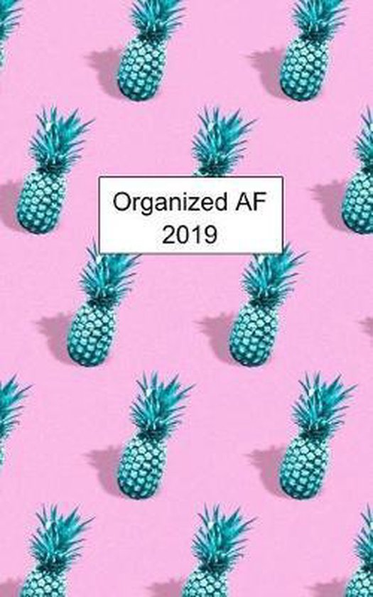 Organized AF 2019, Phil D Planners & Calendars | 9781093210415 | Boeken ...