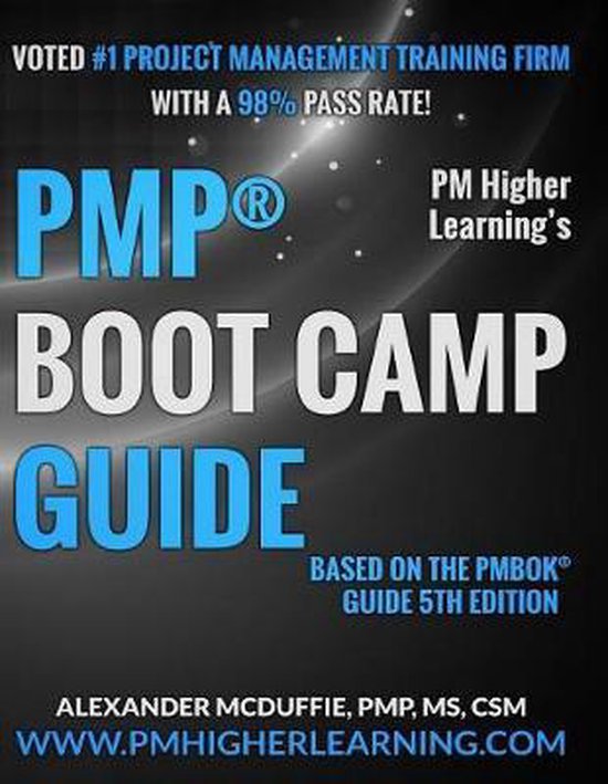 PMP(R) Boot Camp Guide | 9781505893519 | Alexander R McDuffie | Boeken ...