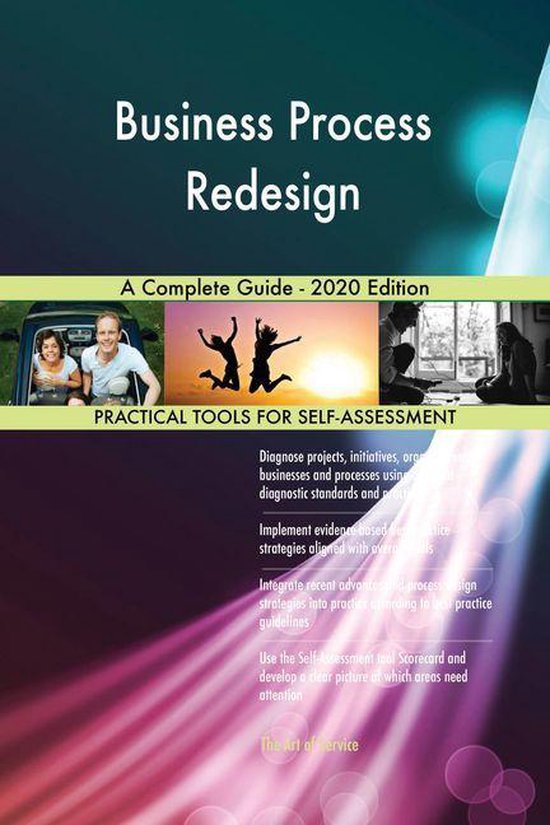 Business Process Redesign A Complete Guide - 2020 Edition (ebook ...