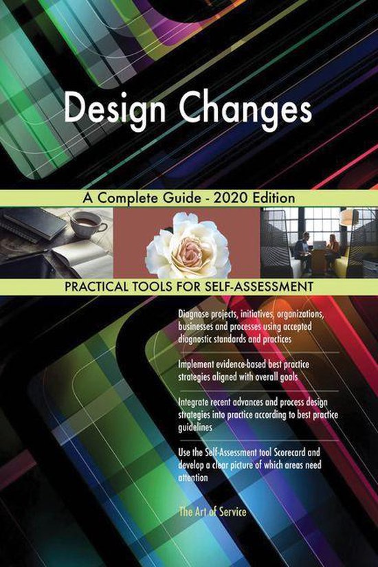 Design Changes A Complete Guide - 2020 Edition (ebook), Gerardus Blokdyk |... | bol.com