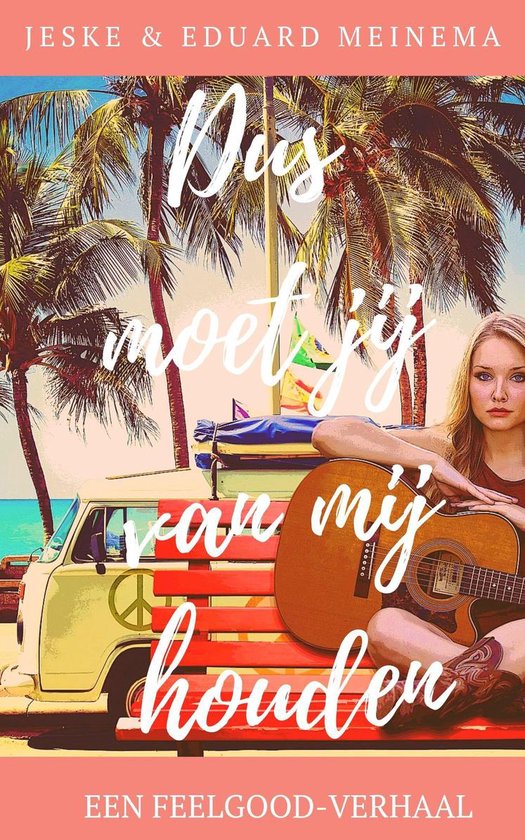 Dus moet jij van mij houden (ebook), Jeske Meinema | 1230003714584 ...