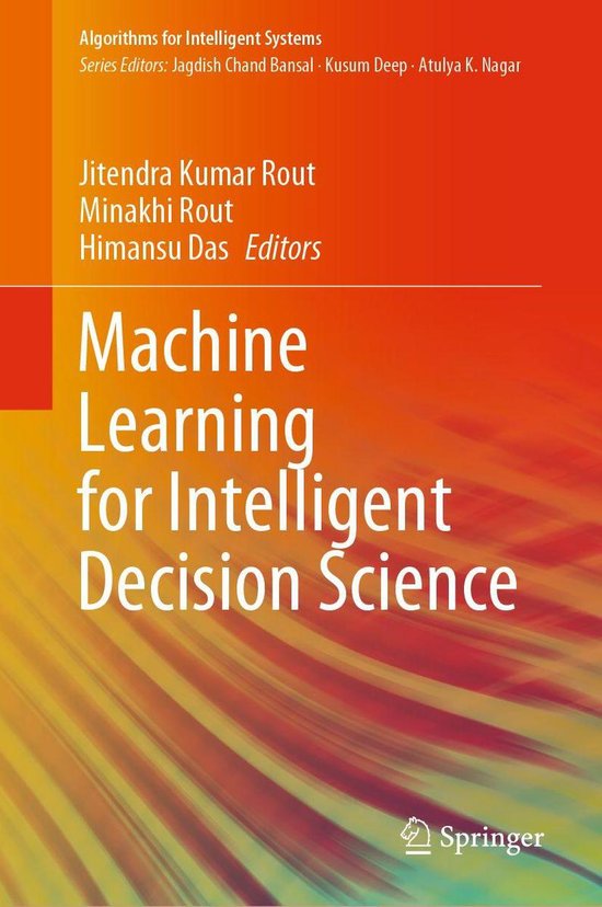 Algorithms for Intelligent Systems - Machine Learning for Intelligent ...