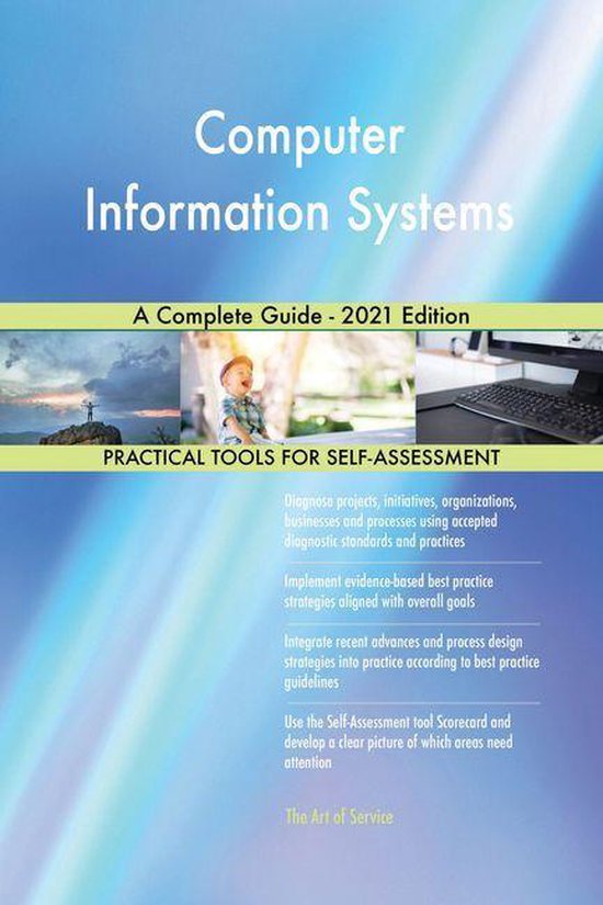 Computer Information Systems A Complete Guide - 2021 Edition (ebook ...