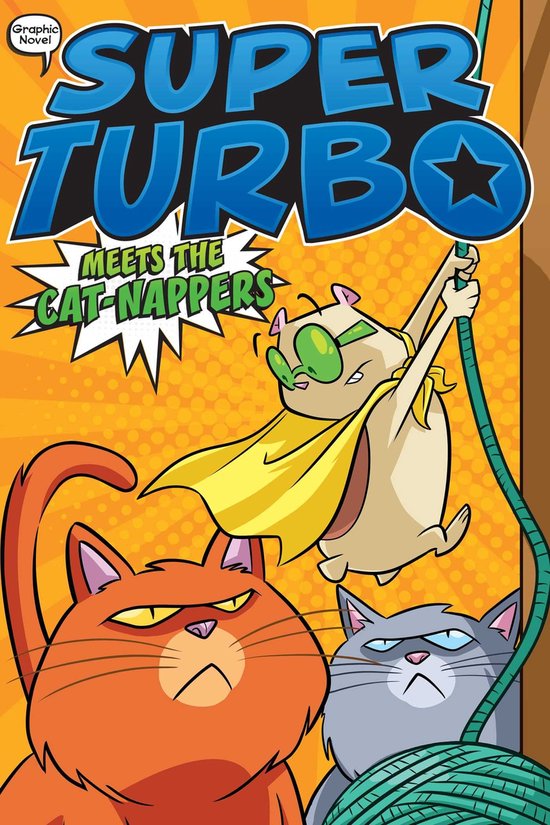 Super Turbo: The Graphic Novel - Super Turbo Meets the Cat-Nappers ...