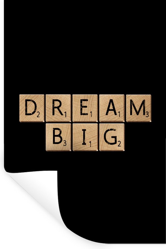 Muurstickers - Sticker Folie - Spreuken - Dream big - Scrabble - Quotes ...