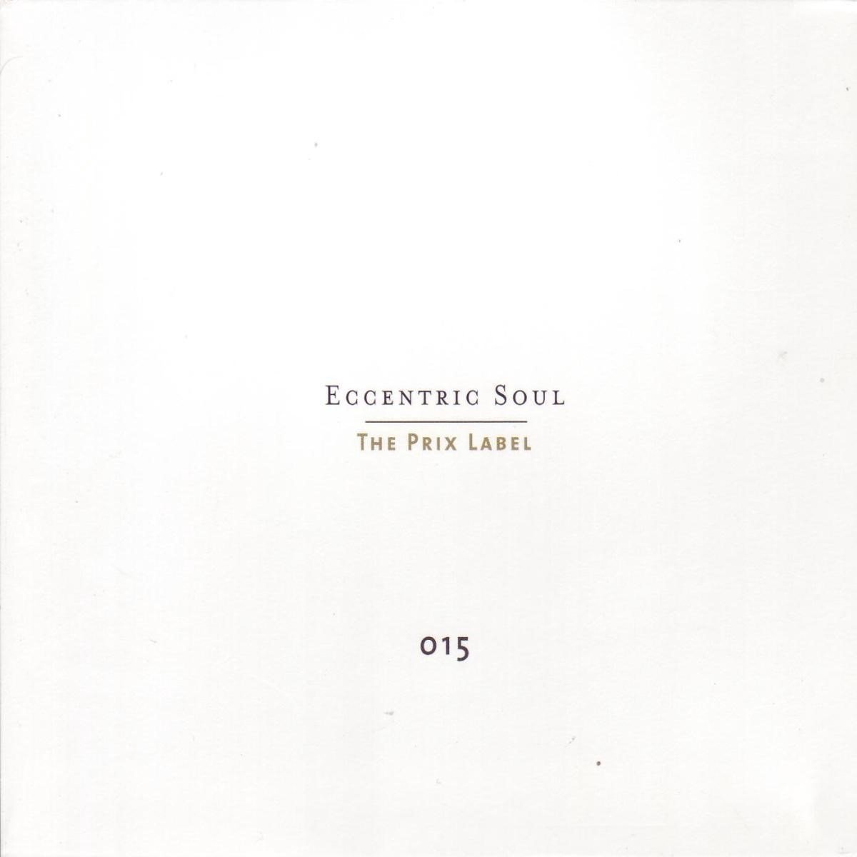 Various Artists - Eccentric Soul: The Prix Label (CD), various artists | CD (album) |... | bol.com