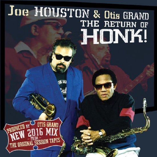 Joe Houston & Otis Grand - The Return Of The Honk! (CD), Joe Houston ...