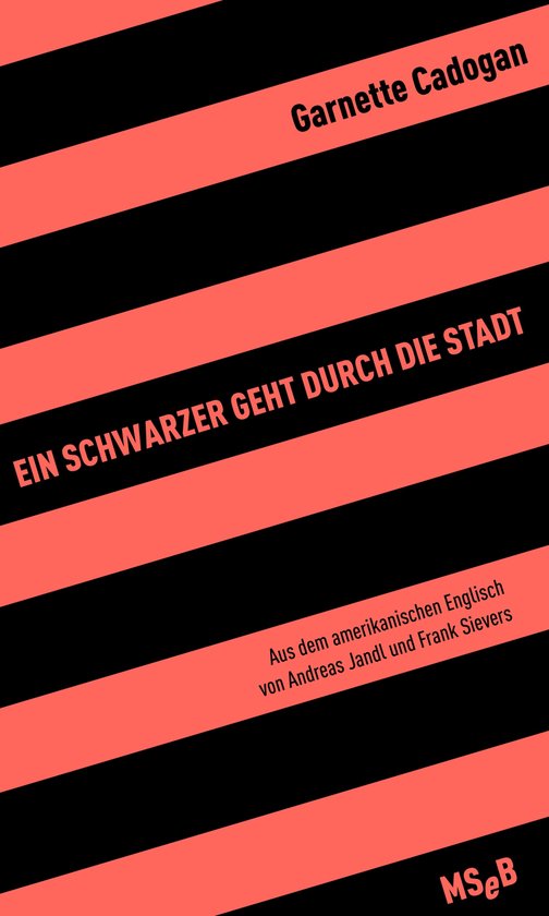 MSeB - Ein Schwarzer geht durch die Stadt (ebook), Garnette Cadogan ...