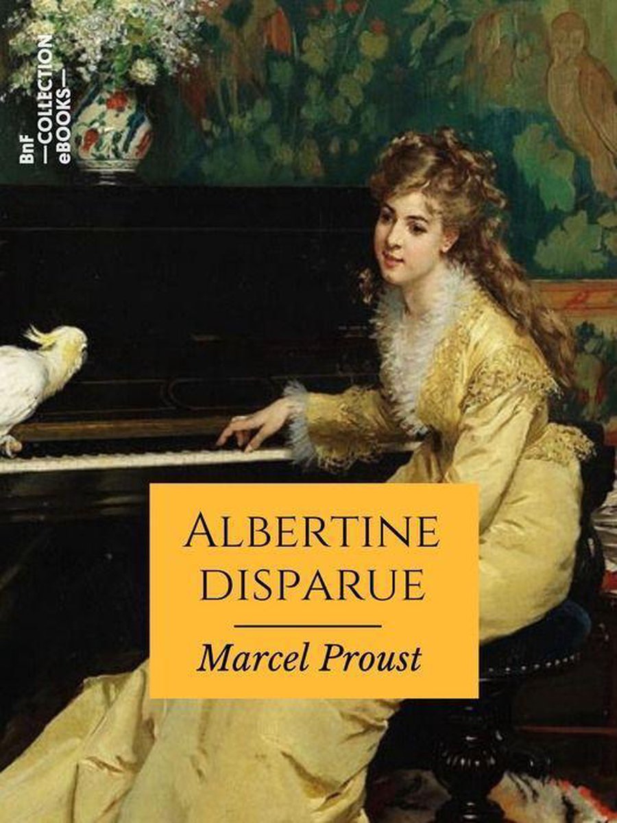 Classiques - Albertine disparue (ebook), Marcel Proust | 9782346141111 ...