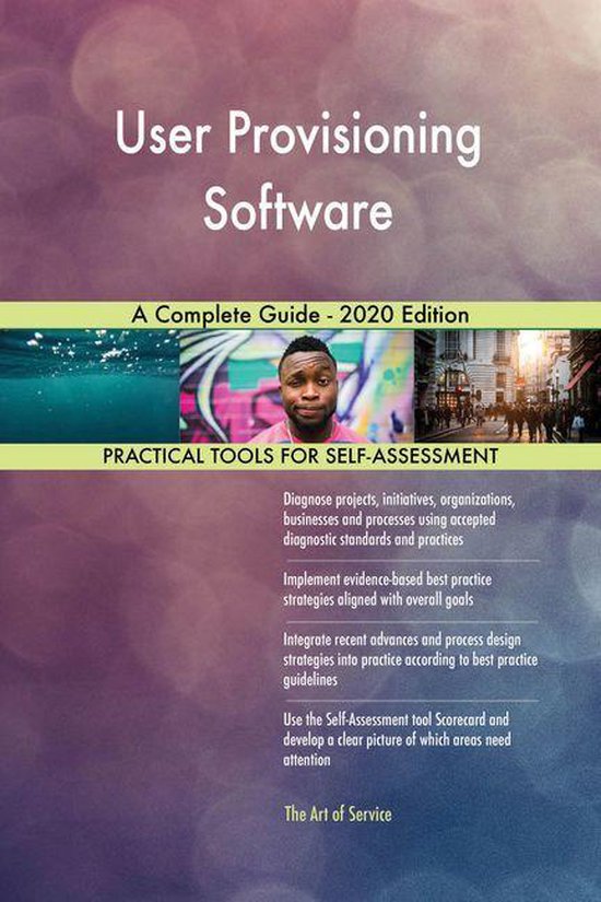 User Provisioning Software A Complete Guide - 2020 Edition (ebook), Gerardus Blokdyk |... | bol.com