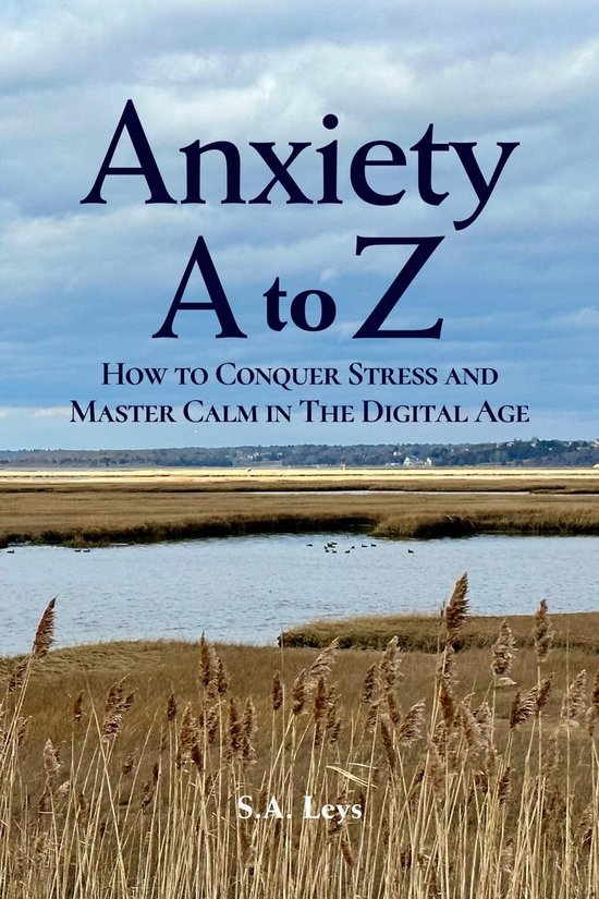 Mental Wellness Essentials - Anxiety A to Z: How to Conquer Stress and ...