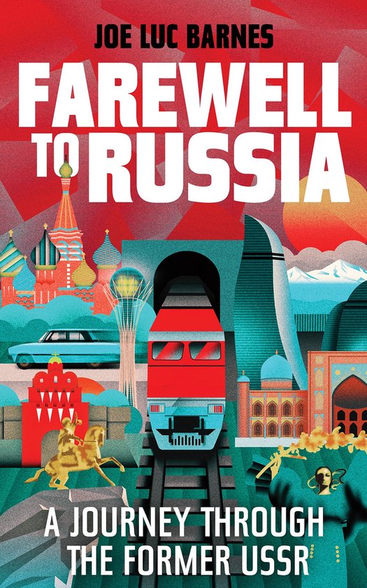 Farewell to Russia, Joe Luc Barnes | 9781783969401 | Boeken | bol