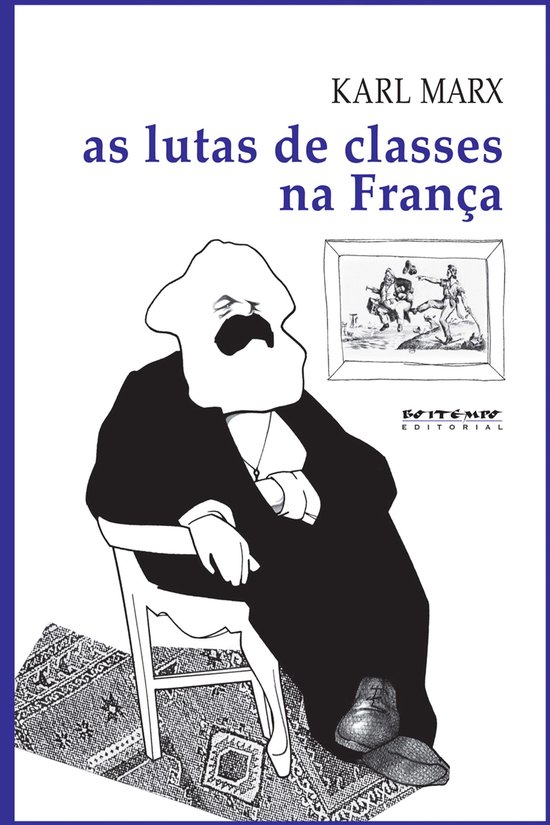 Coleção Marx e Engels - As lutas de classes na França (ebook), Karl ...