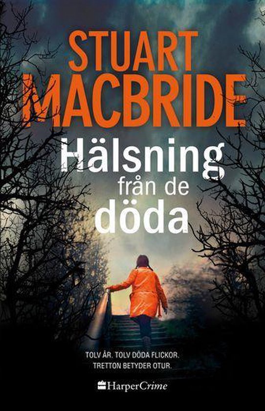 Hälsning från de döda (ebook), Stuart MacBride | 9789150715897 | Boeken | bol.com