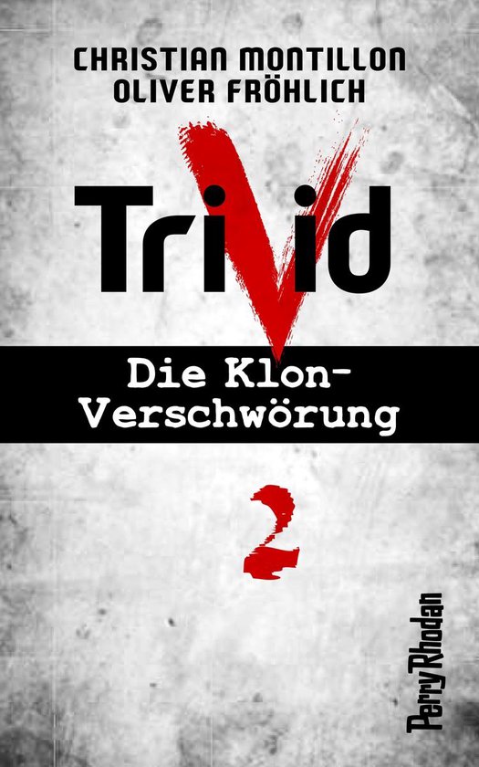 Perry Rhodan-Trivid 2 - Perry Rhodan-Trivid 2: Klinik (ebook ...