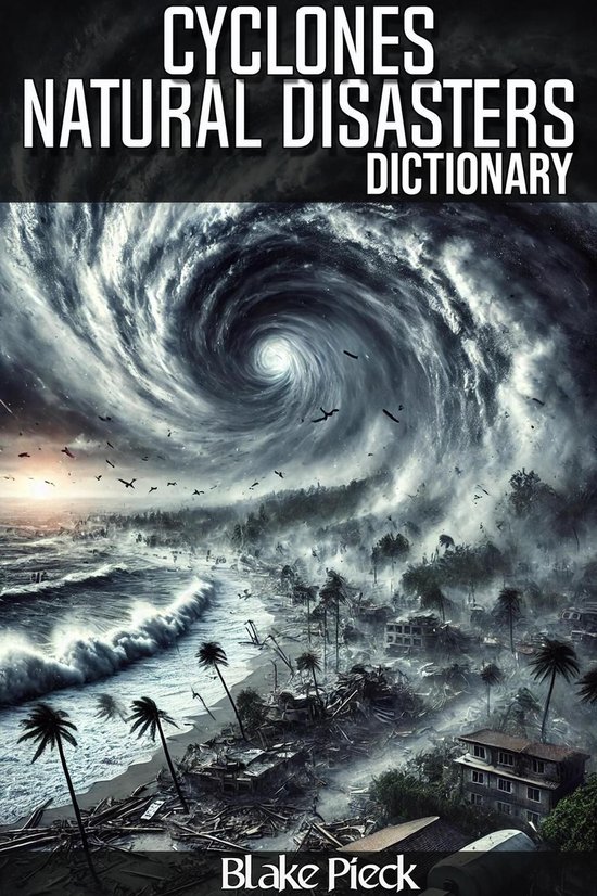 Grow Your Vocabulary 65 - Cyclones Dictionary - Natural Disasters ...