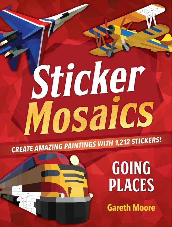 Sticker Mosaics: Going Places, Gareth Moore | 9781250227485 | Boeken | bol