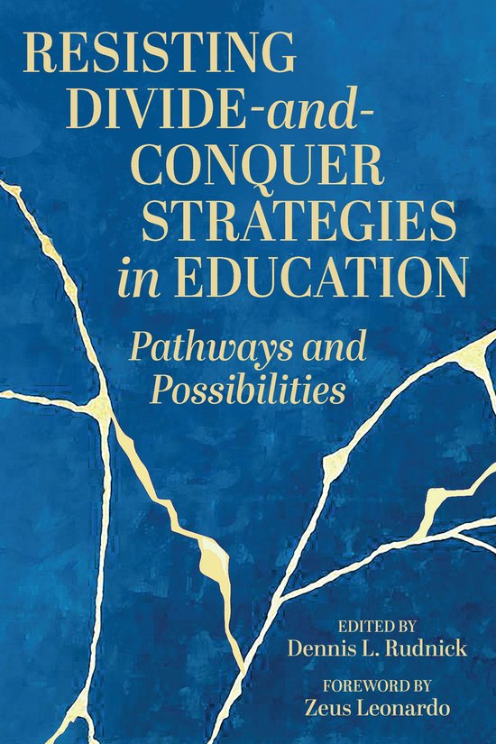 Resisting Divide-and-Conquer Strategies in Education (ebook ...