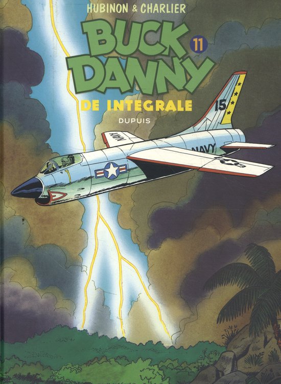 Buck Danny - Integraal 11 - Buck Danny integraal, Jean-Michel Charlier ...