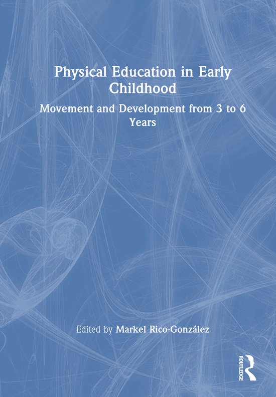 Physical Education in Early Childhood | 9781041016182 | Boeken | bol