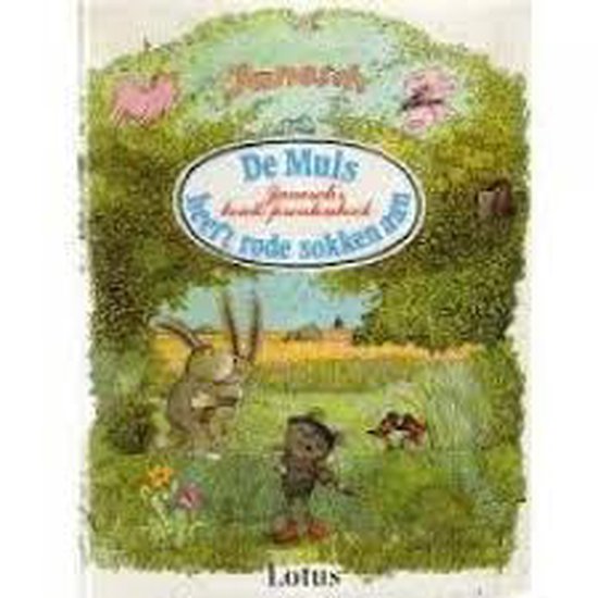 De Muis heeft rode sokken aan - Janosch's bonte prentenboek, Janosch ...