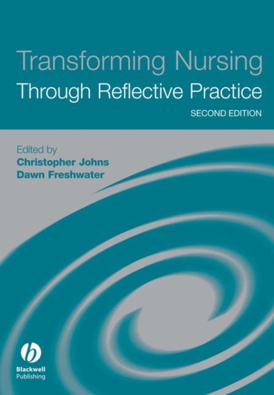 Transforming Nursing Through Reflective Practice | 9781405114578 | C ...