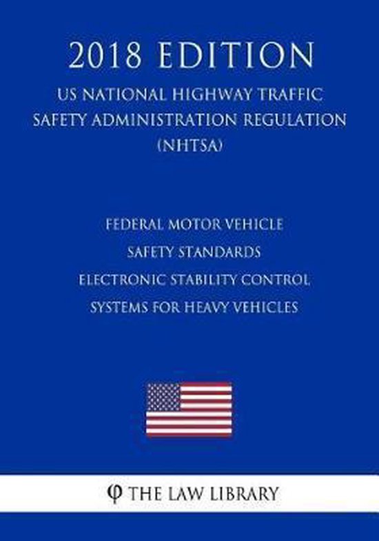 Federal Motor Vehicle Safety Standards - Electronic Stability Control ...