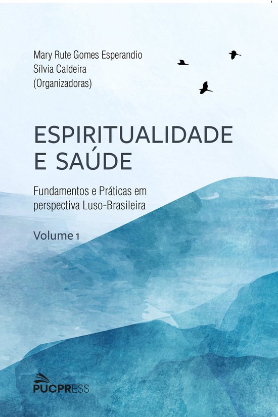 Espiritualidade e Saúde (ebook), Mary Rute Gomes Esperandio | 9786553850019 | Boeken | bol