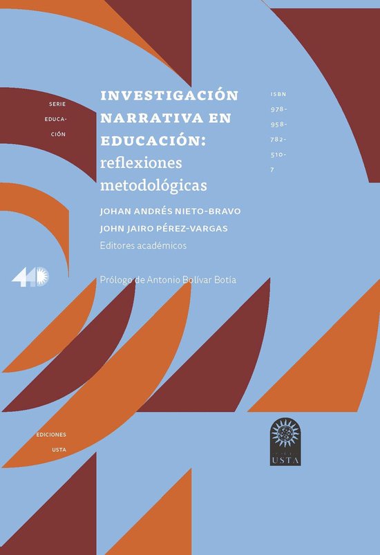 Investigación narrativa en educación: (ebook), Johan Andrés Nieto Bravo ...