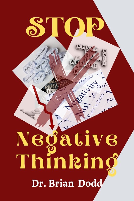 Stop Negative Thinking (ebook), Dr Brian Dodd | 1230005839490 | Boeken ...