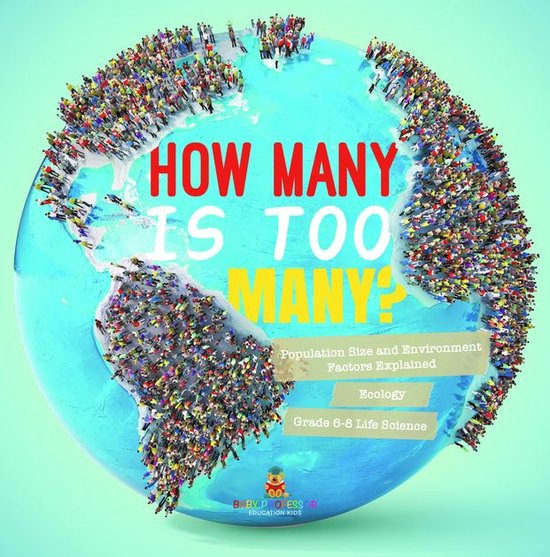 How Many is Too Many? Population Size and Environment Factors Explained ...