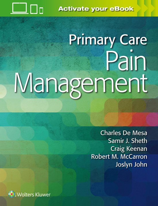 Primary Care Pain Management | 9781496378804 | Dr. Charles De Mesa | Boeken | bol