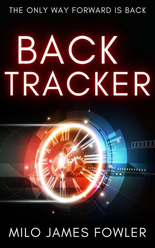 BackTracker (ebook), Milo James Fowler | 9798227155542 | Boeken | bol