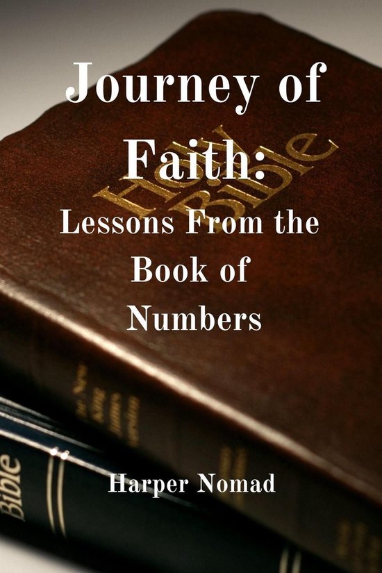Bible Deep Dive - Journey of Faith: Lessons from the Book of Numbers (ebook), Harper... | bol
