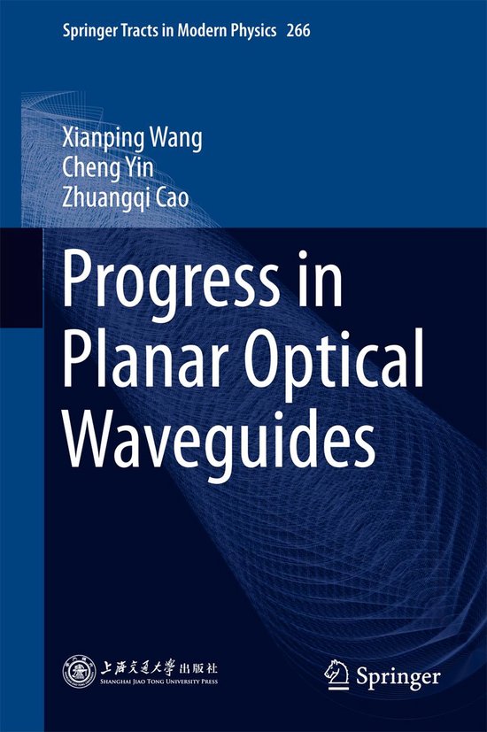 Springer Tracts in Modern Physics 266 - Progress in Planar Optical Waveguides... | bol.com