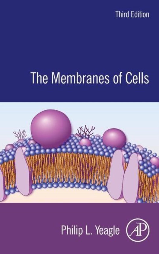 The Membranes of Cells | 9780128000472 | Philip Yeagle | Boeken | bol.com