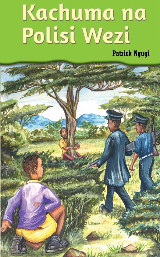 Kachuma na Polisi wezi (ebook), Patrick Ngugi | 9781087974149 | Boeken ...