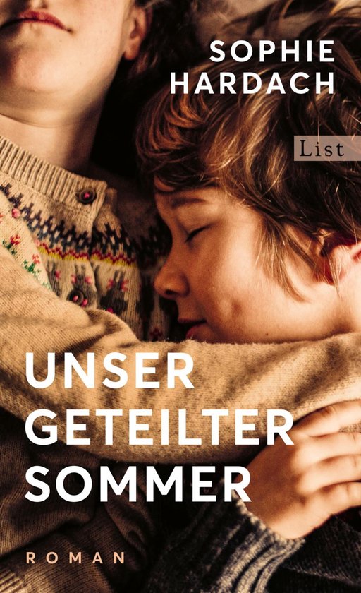 Unser geteilter Sommer (ebook), Sophie Hardach | 9783843728454 | Boeken | bol.com