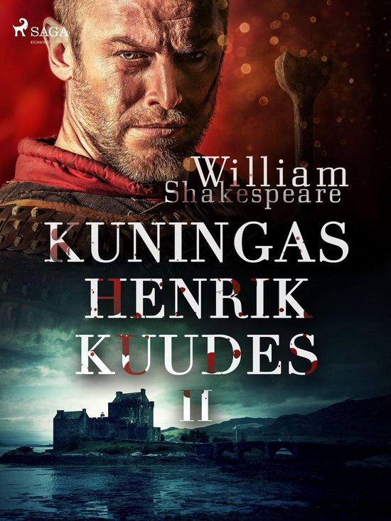 Kuningas Henrik Kuudes 2 - Kuningas Henrik Kuudes II (ebook), William ...