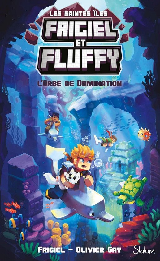 Frigiel et Fluffy, Le Cycle Saintes Îles (T2) : L'Orbe de domination ...