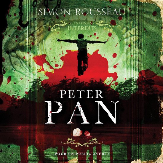 Les contes interdits: Peter Pan, Simon Rousseau | 9782897366797 ...